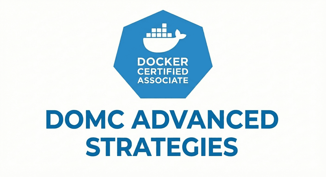 Docker Certified Associate (DCA): The Complete 2026 Guide